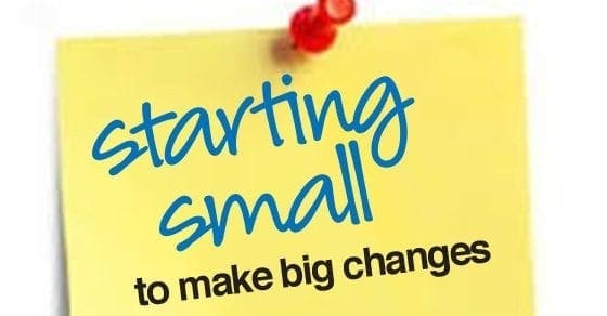 Starting Small to Make Big Changes - Parenting Special Needs Magazine